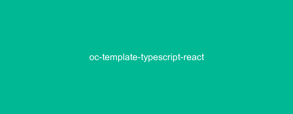 oc-template-typescript-react oc-template-typescript-react